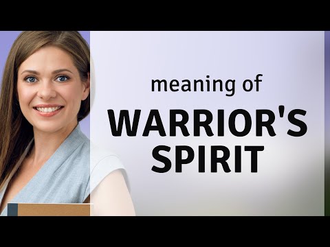 Understanding "Warrior's Spirit": An English Language Exploration