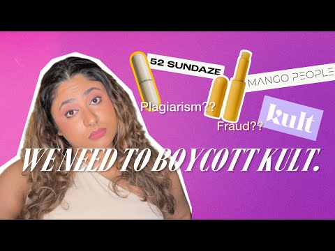 INDIAN BEAUTY BRANDS HAVE AN ETHICS PROBLEM. | Kult defrauding brands, 52 Sundaze plagiarising?