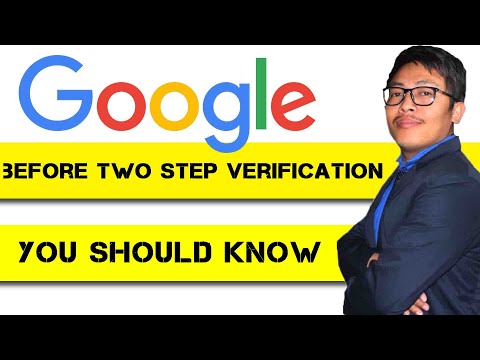 You Should Know Before Activating ???? The Two Step Verification Turned On In Google Account