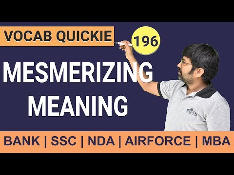 Mesmerizing Meaning | Learn English Grammar | English Vocab | English grammar for IBPS PO 2019