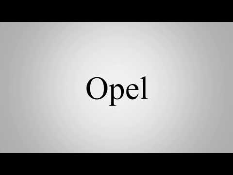 How To Pronounce Opel