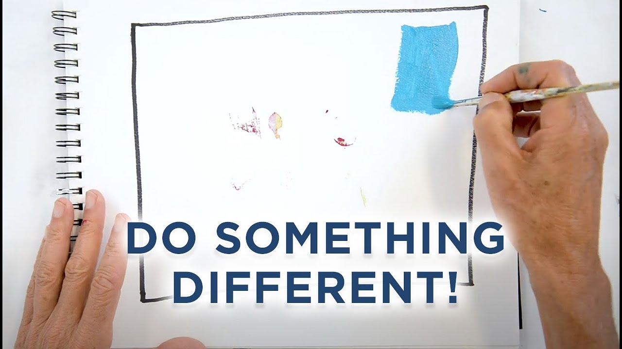 Do something different!