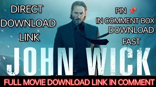 JOHN WICK FULL MOVIE DIRECT DOWNLOAD LINK || JOHN WICK FULL MOVIE DOWNLOAD #download #movie #movies