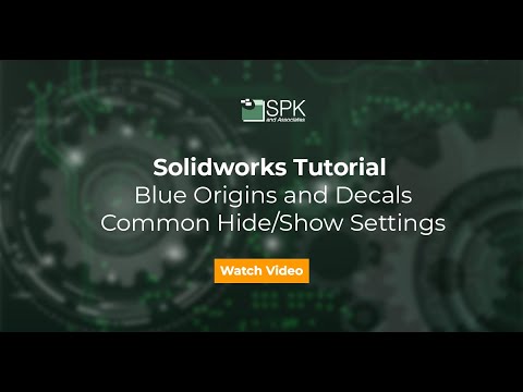 Solidworks Tutorial: Blue Origins, Decals and SolidWorks Settings - SPK ...