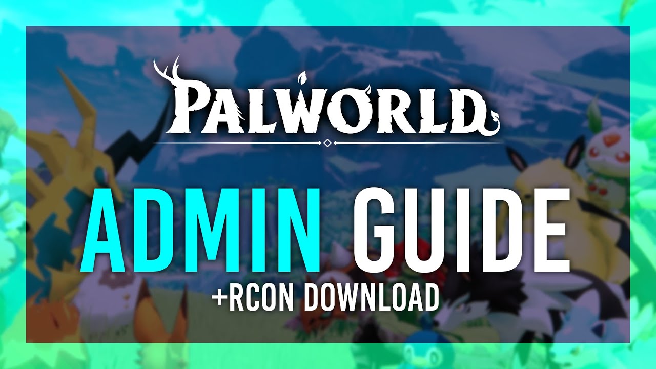 Admin Commands & RCON (+Download) | Palworld Admin Guide