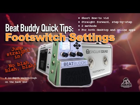 Beat Buddy Quick Tip: Set and Save Outboard Footswitch Settings