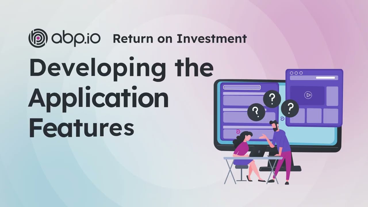 ABP - Developing the Application Features (ROI)