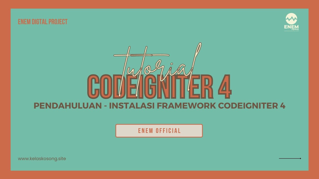 PART 1 TUTORIAL CODEIGNITER 4 (PENDAHULUAN INSTALASI)