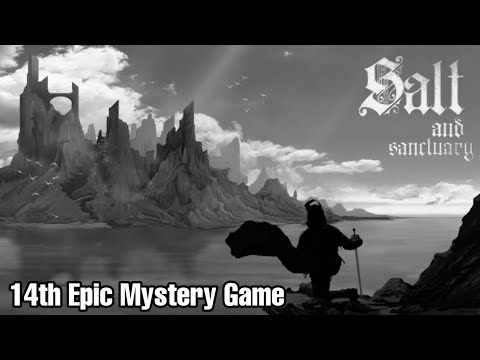 Salt and Sanctuary FREE TO CLAIM 😱 14th Epic Mystery Game, Claim your FREE COPY Now!!