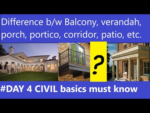 Difference between verandah, balcony, portico, corridor, patio| #civil Day 4 basics important.