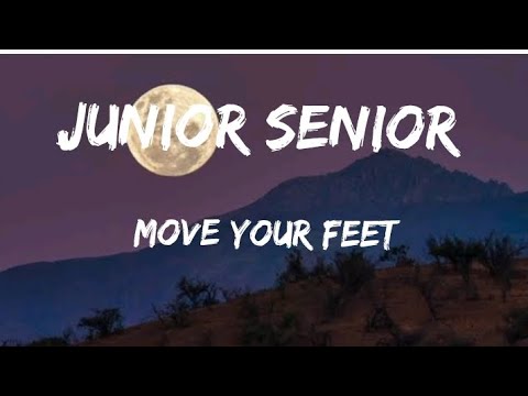 Junior Senior - Move Your Feet | Vídeo Musical, Letra de la Canción y ...