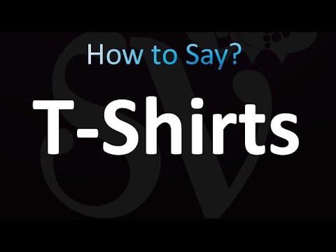 How to Pronounce T-Shirts (correctly!)