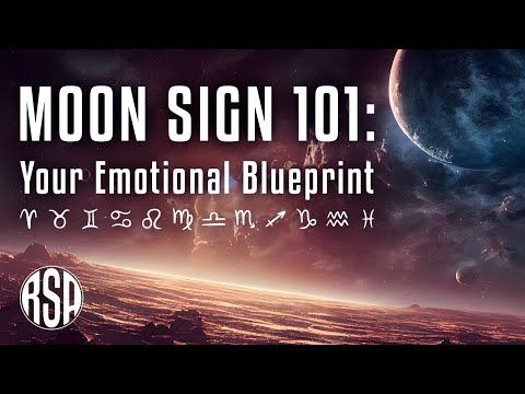 Moon Sign 101: Your Emotional Blueprint