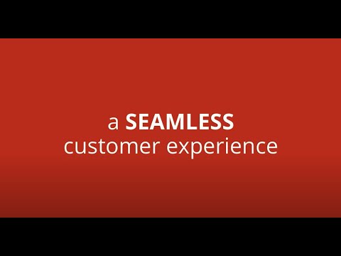 We Know a Seamless Customer Experience