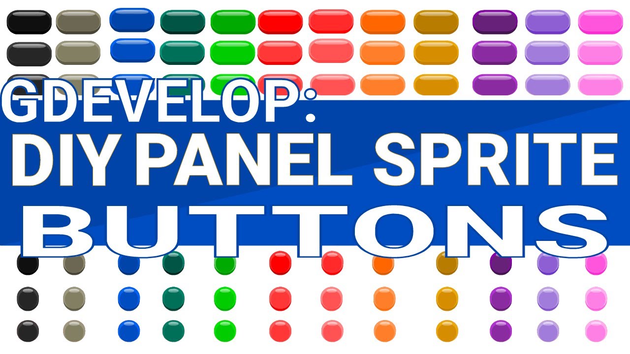 GDevelop Tutorial: How to Use the Panel Sprite Button Object In Your Game