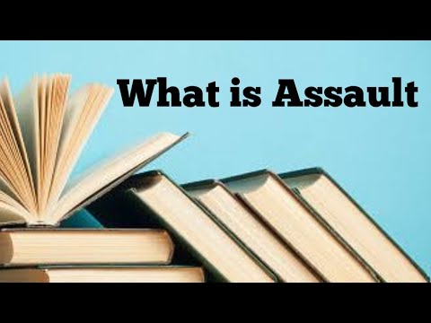 What is assault || Definition of assault || Legal Terms | By Urdu Scripts ||