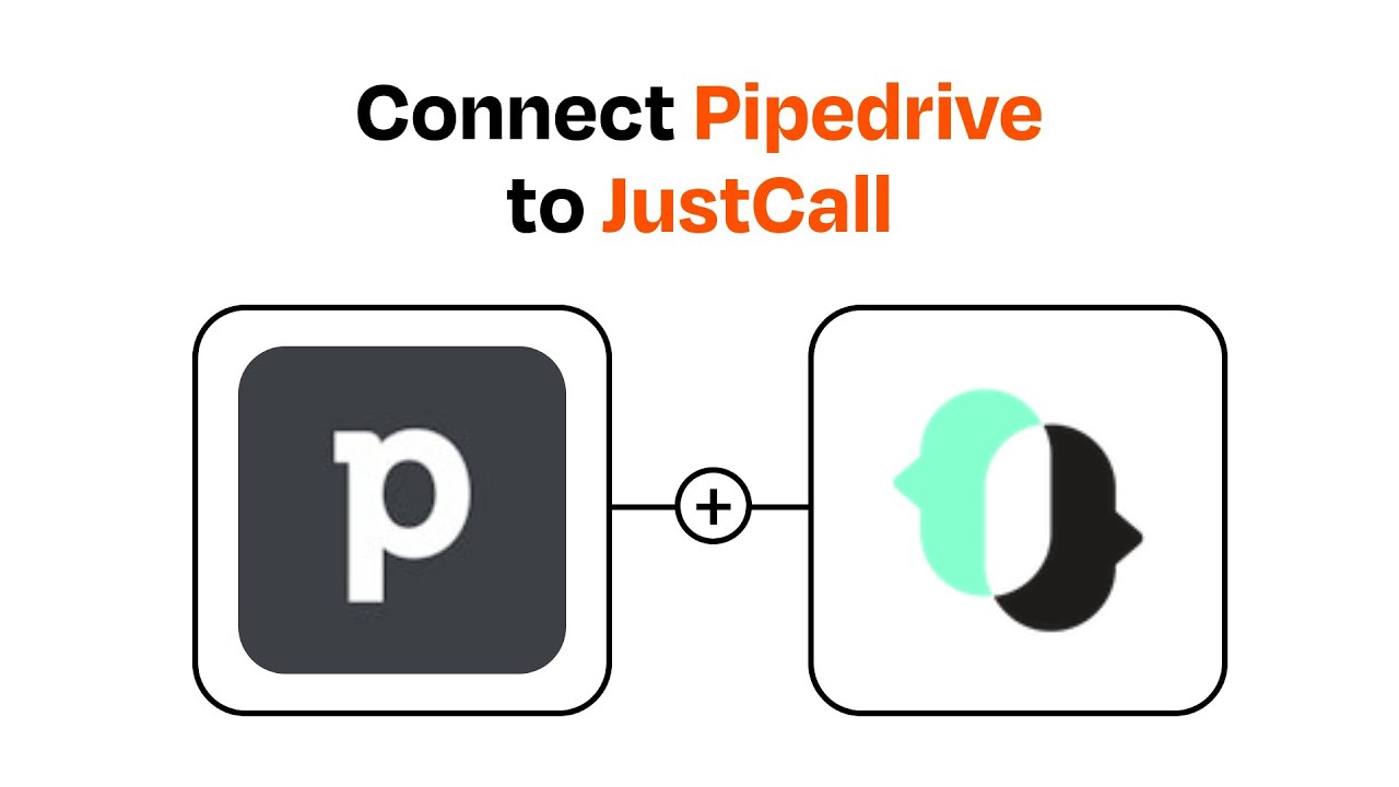 How to connect Pipedrive to JustCall - Easy Integration