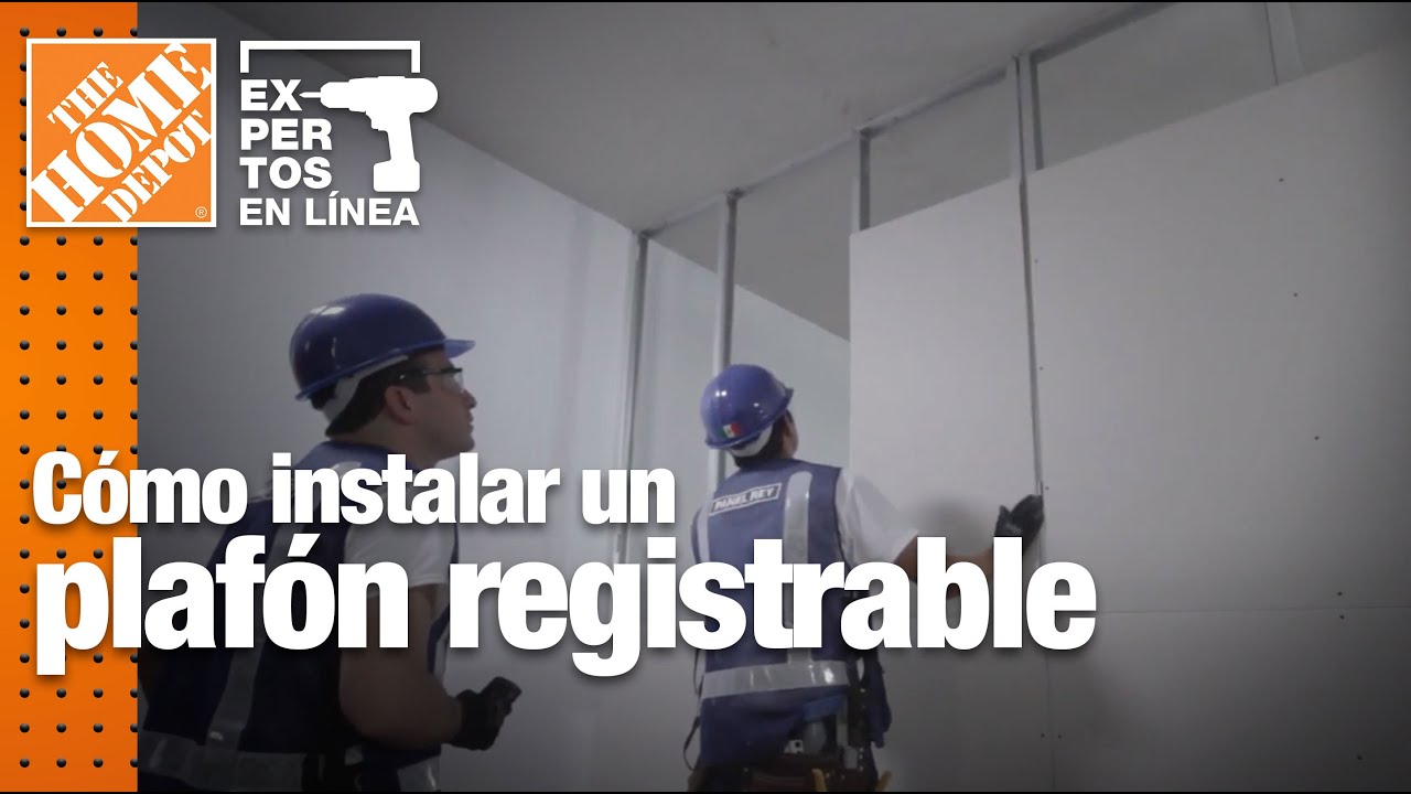 Cómo instalar un plafón registrable | Construcción | The Home Depot Expertos
