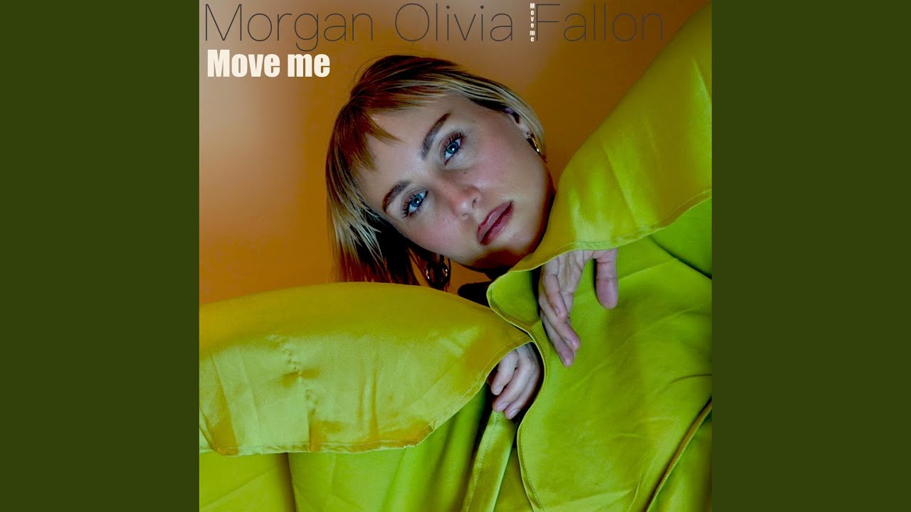 Discover: Morgan Olivia Fallon - Move Me, on Nagamag Music Magazine