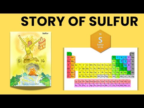 Story of the element Sulfur - Atomic Number 16