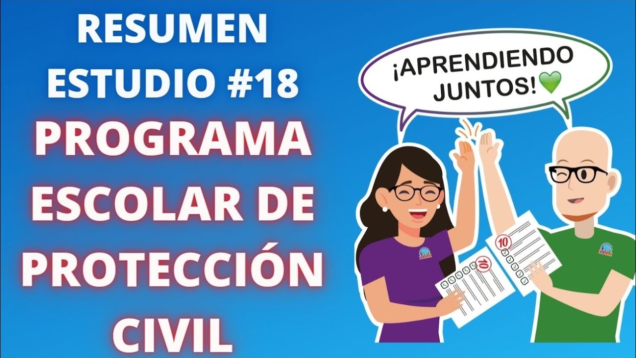 CEAA RESUMEN Programa Escolar de Protección Civil