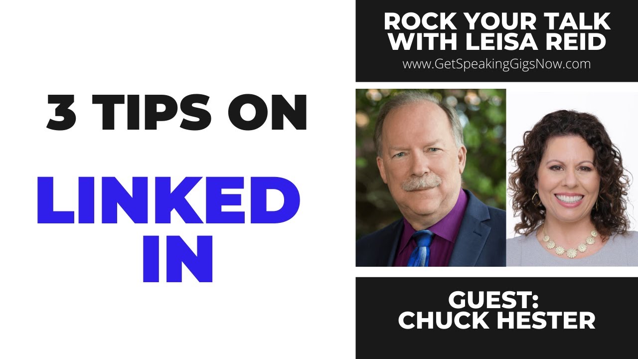 3 Tips on LinkedIn with Chuck Hester