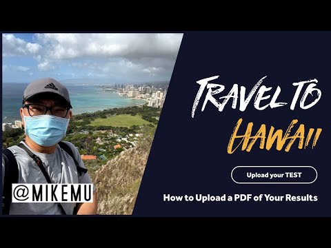 Travel to Hawaii During Covid | How to Submit Your COVID Test Results