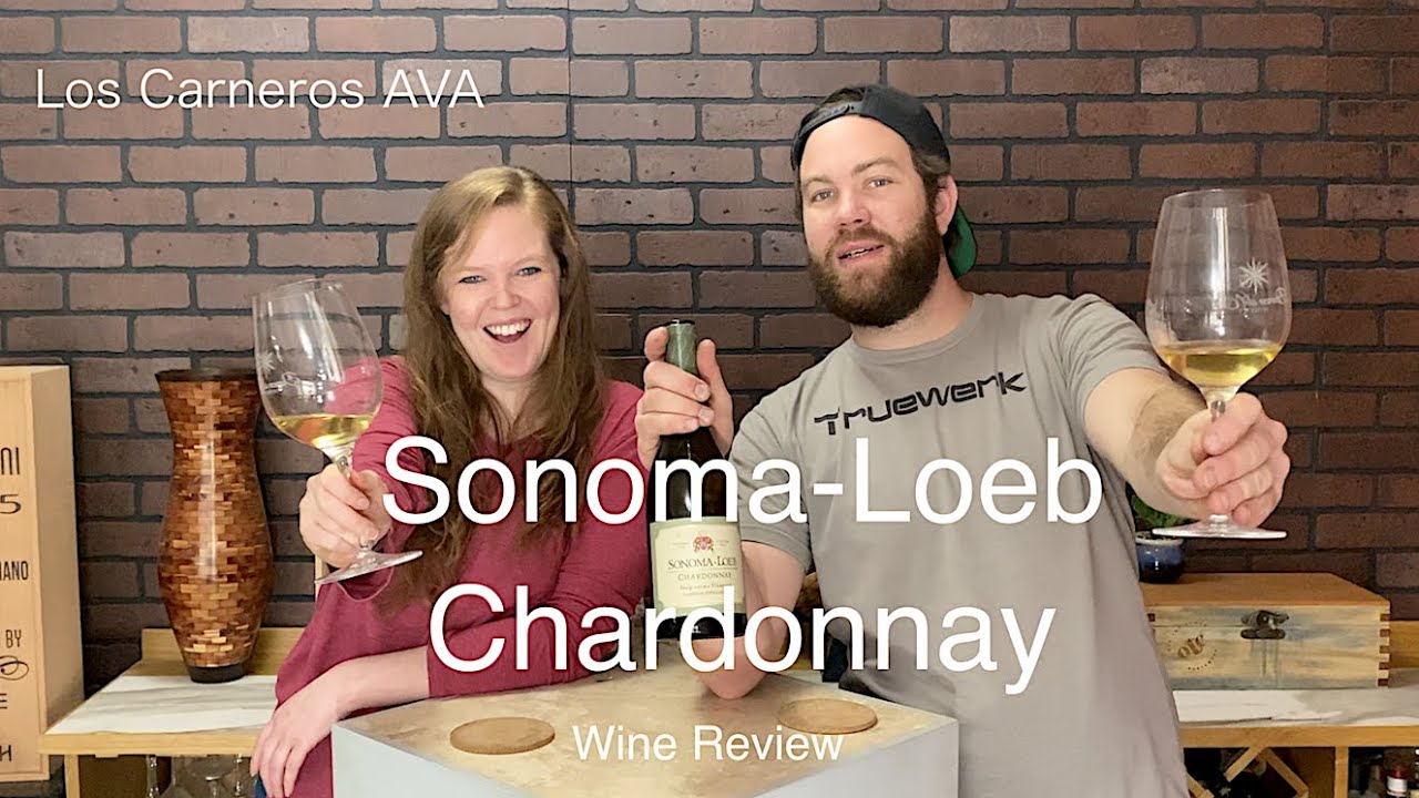 Great Introduction to Chardonnay // Sonoma-Loeb Chardonnay From Carneros