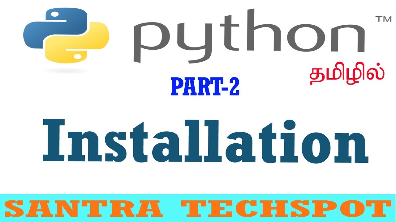 #2 | Python Beginners Tutorial | Installing and Configuring Python