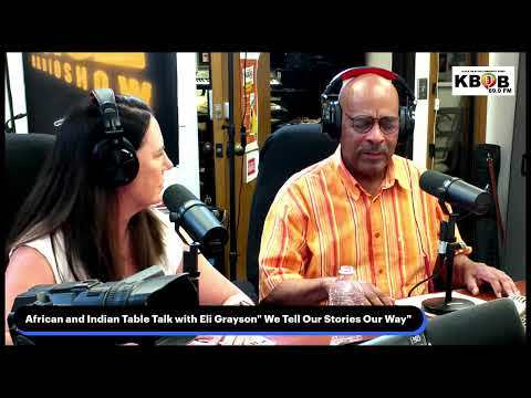 African and Indian Table Talk with Eli Grayson" We Tell Our Stories Our Way"