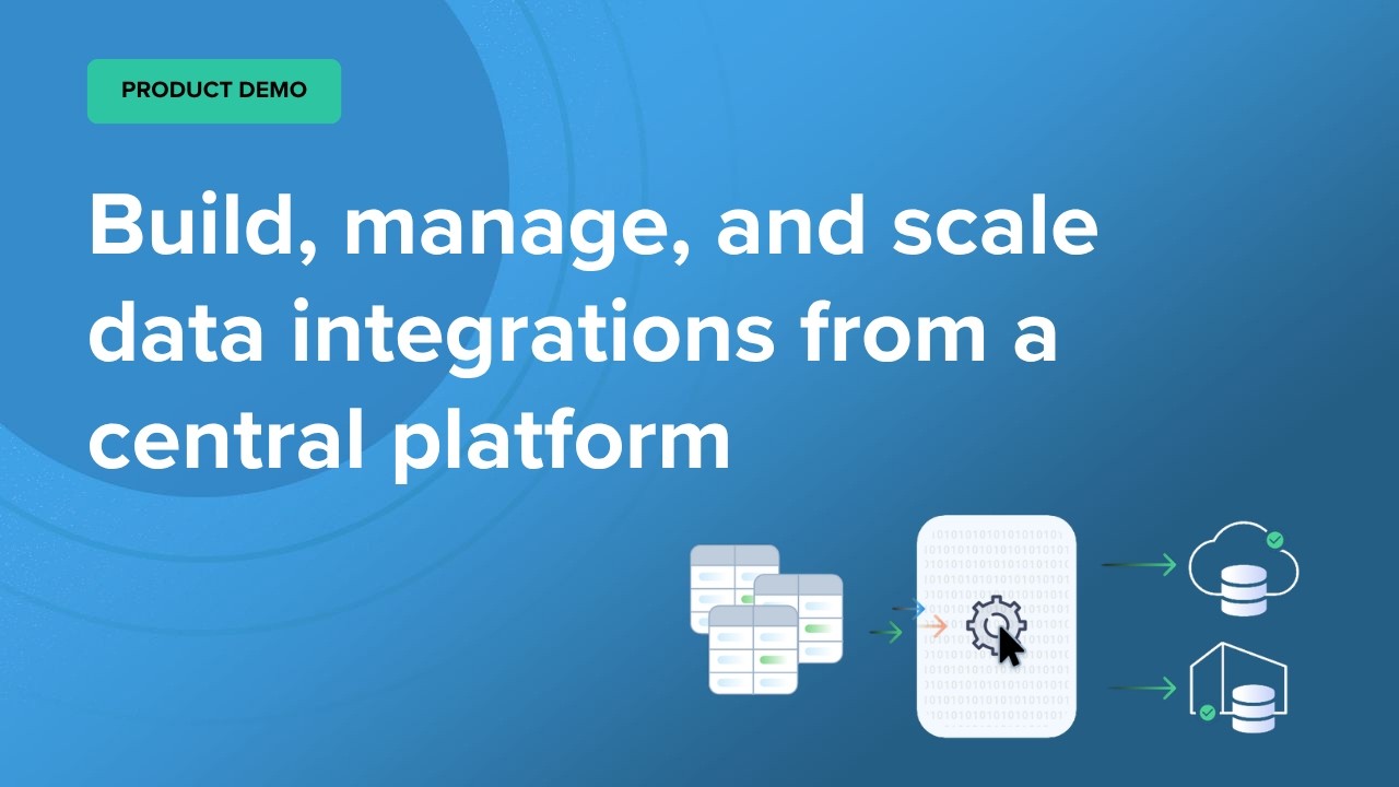 Build, Manage, and Scale Data Integrations from a Central Platform - Product Demo