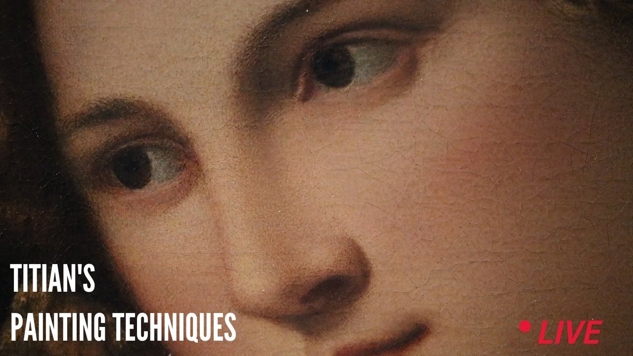Titian's Painting Techniques