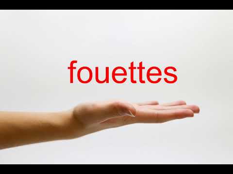 How to Pronounce fouettes - American English