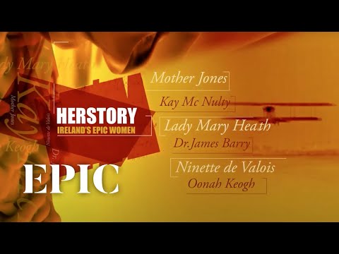 Herstory: Ireland's EPIC Women