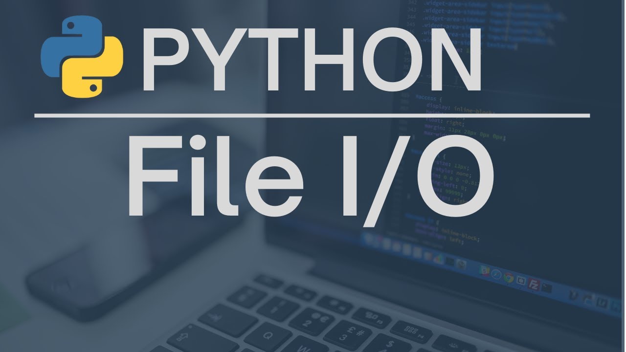 File I/O in Python: How to Read & Write to Files