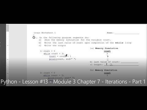 Python - Lesson #13 - Module 3 Chapter 7 - Iterations - Part 1