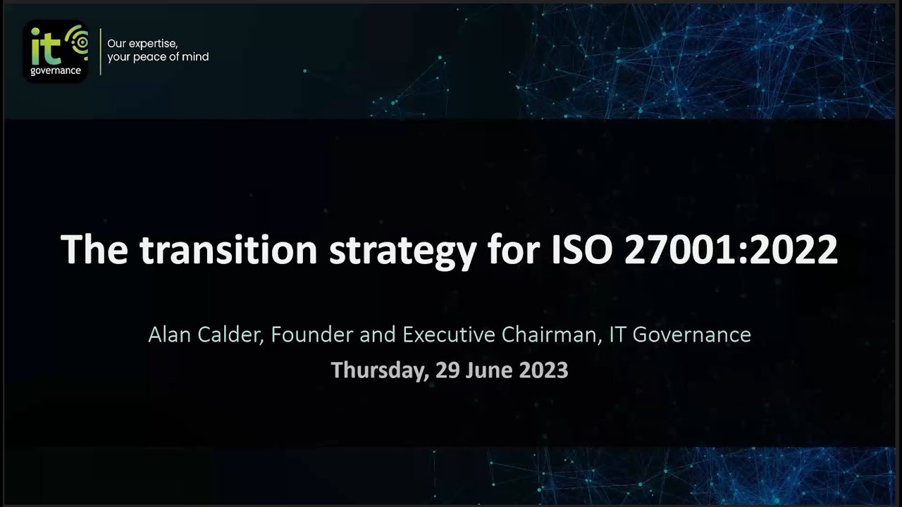 Webinar | ISO 27001:2022 – Scoping and securing the board’s transition commitment