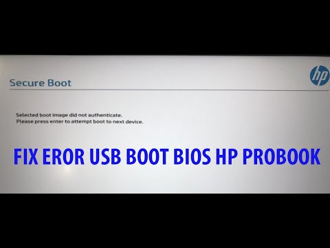 Fix eror select boot image did not authenticate usb boot bios hp pro book