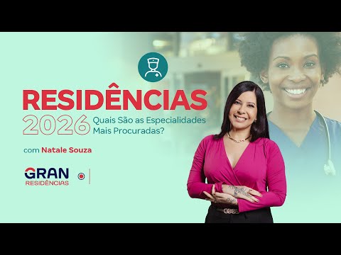 Residências 2026 | Quais São as Especialidades Mais Procuradas nas Provas de Residência? com Natale