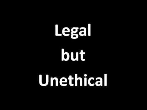 Examples - Legal but Unethical Video Lecture - UPSC