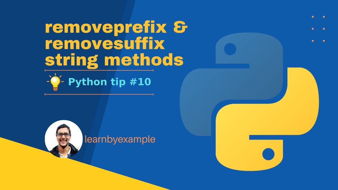 Python tip 10: removeprefix and removesuffix string methods