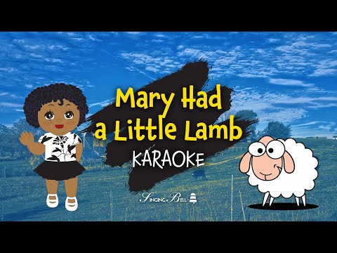 Mary Had a Little Lamb Karaoke with Lyrics for kids