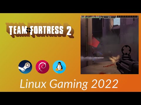 Steam Community :: Video :: 🔫 Team Fortress 2 🔧 - 2022 Linux Gaming