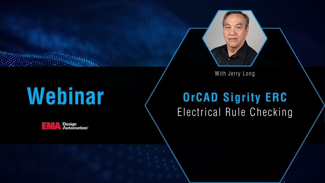 OrCAD Sigrity ERC Webinar