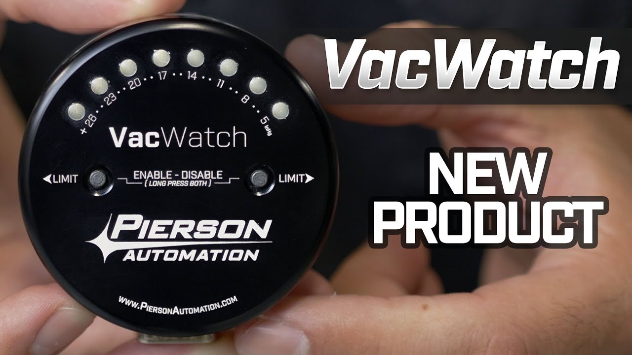 VacWatch Overview - Pierson Workholding