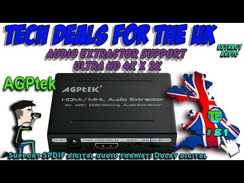 Tech Checker #81 AGPtek HDMI /MHL Audio Extractor Support Ultra HD 4K x 2K /ARC / TOSLINK/SPDIF