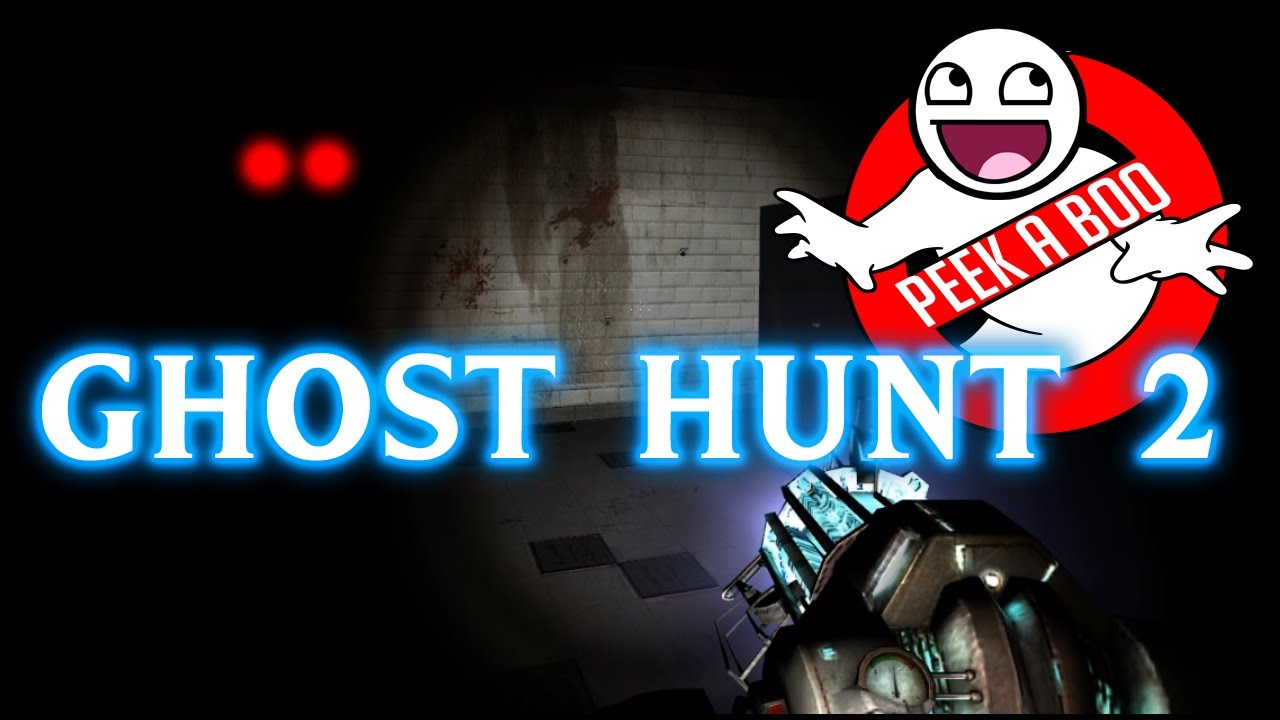 Scary Gmod Maps: Ghost Hunt 2