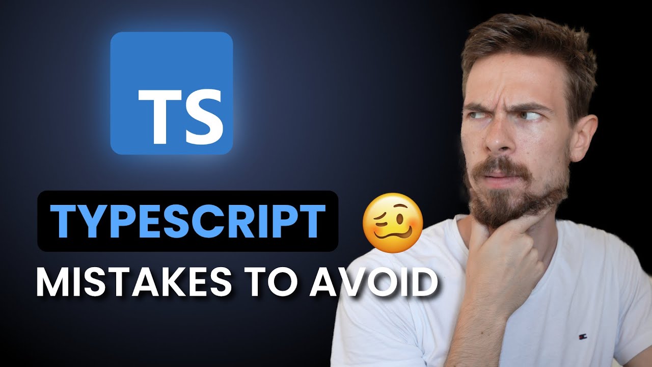 Avoid These Typescript Mistakes