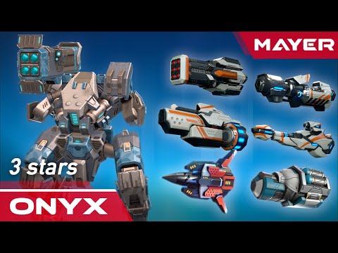 Onyx - New Mech - 3 stars builds - Part No.1