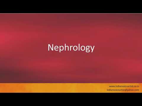 Pronunciation of the word(s) "Nephrology".